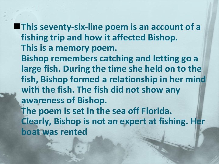 Elizabeths Bishop The Fish n I caught a