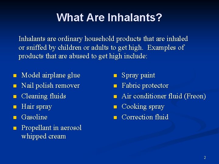 Inhalants This Lesson Plan Produced By Your Drug