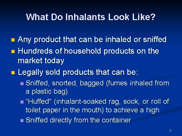 Inhalants This Lesson Plan Produced By Your Drug