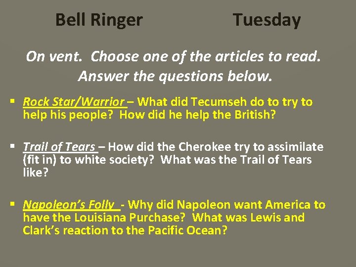 Westward Expansion Part 2 Bell Ringer Tuesday On