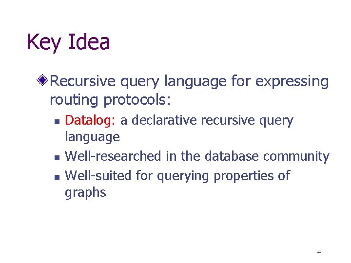 Declarative Routing Extensible Routing With Declarative Queries Boon