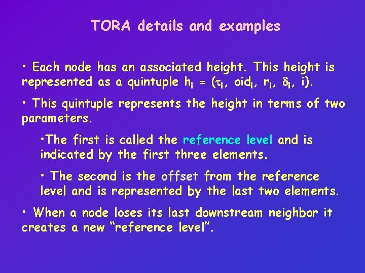 TORA Temporally Ordered Routing Algorithm Invented by Vincent