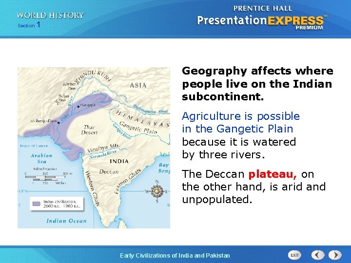 Section 1 Objectives Describe the Indians subcontinents geography