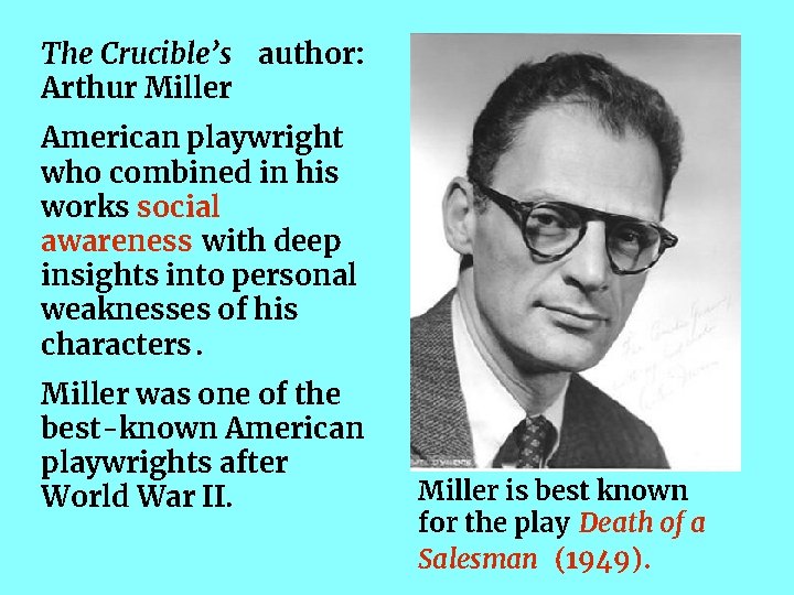 Background for The Crucible The Crucibles author Arthur