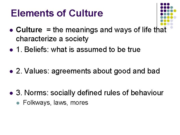 Social Problems ELEMENTS OF SOCIAL STRUCTURE AND CULTURE