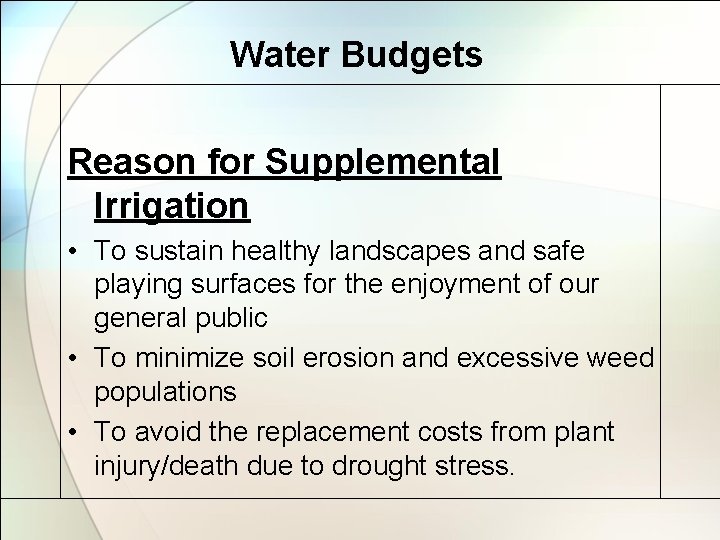 Water Budgets and Irrigation Requirements for City Parks