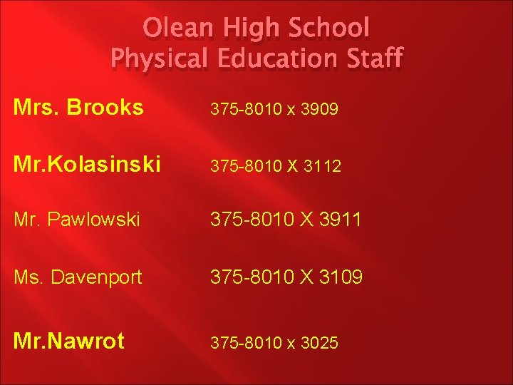 WELCOME BACK Olean High School Physical Education 2015