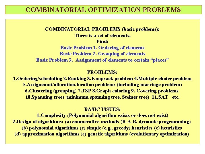 MODULAR SYSTEMS COMBINATORIAL OPTIMIZATION based on course System
