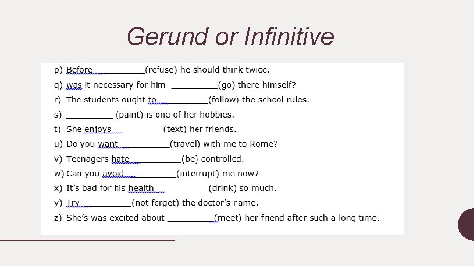 VERB FORMS GERUND OR INFINITIVE A Grammar Lesson