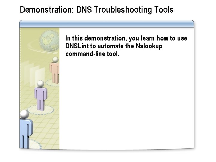 Module 6 Optimizing and Troubleshooting DNS Overview Optimizing