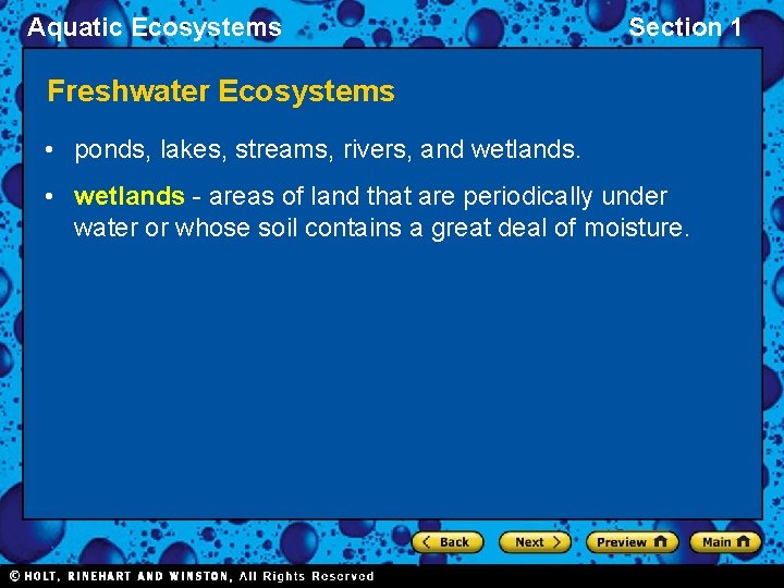 Aquatic Ecosystems Section 1 Objectives Describe the factors