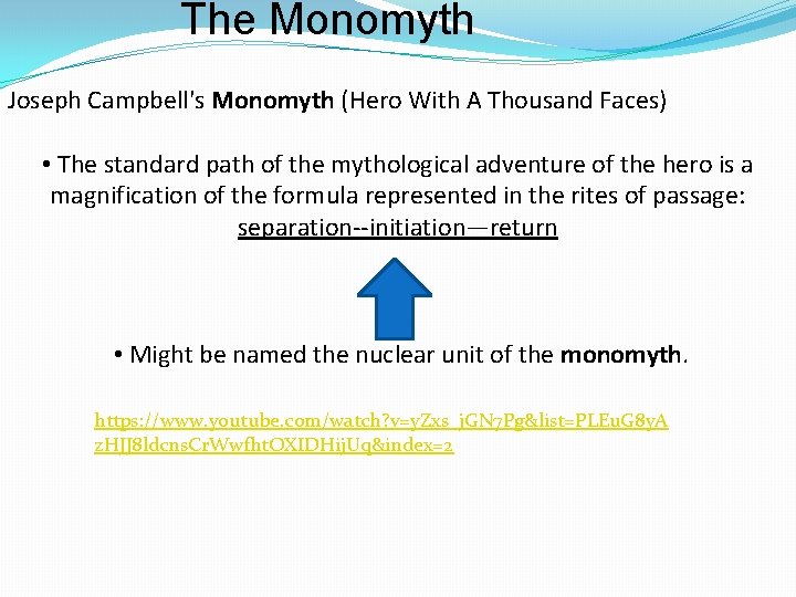 Joseph Campbells Monomyth The Heros Journey Characteristics of