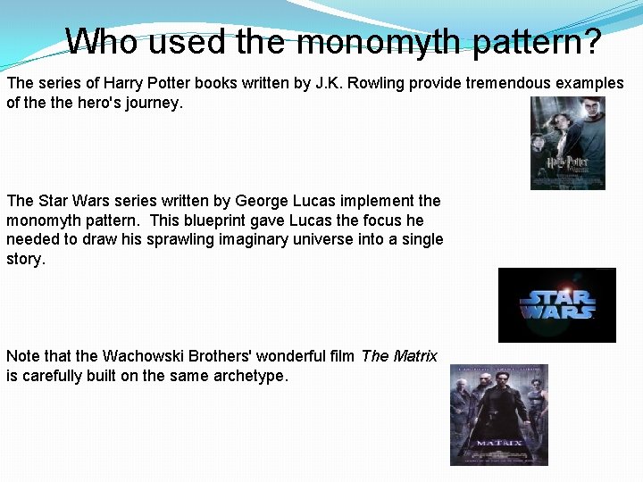Joseph Campbells Monomyth The Heros Journey Characteristics of