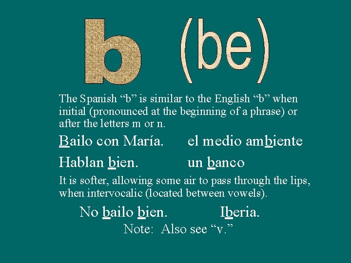 El alfabeto espaol Objective Students will learn Spanish