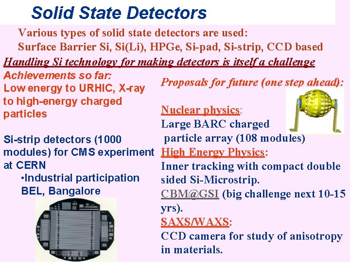 VISION ON DETECTORS Subhasis Chattopadhyay VECC Kolkata V