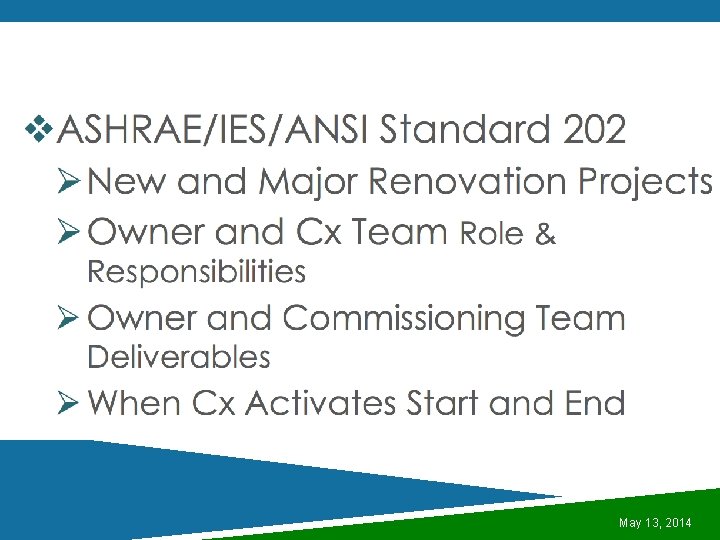 ANSIASHRAEIES Standard 202 2013 Commissioning Process for Buildings