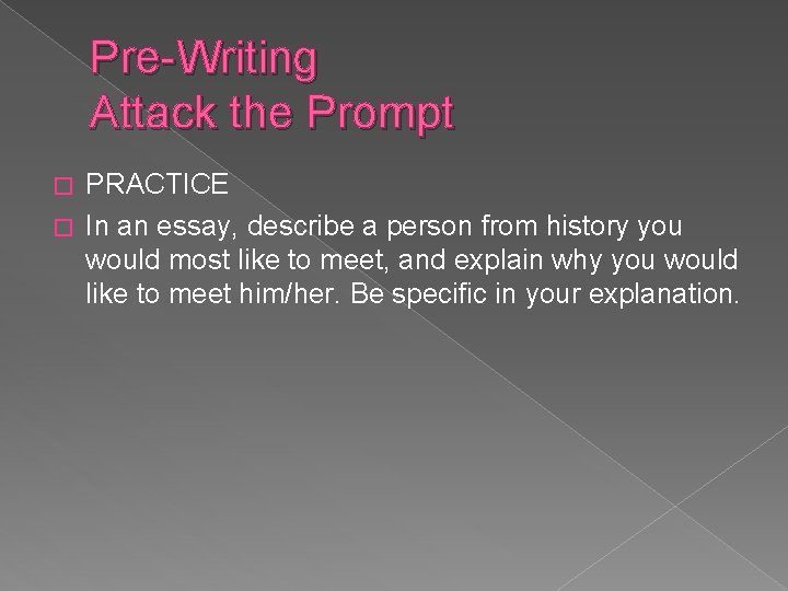 Writing Lesson Overview The Writing Process Prewriting Brainstorming