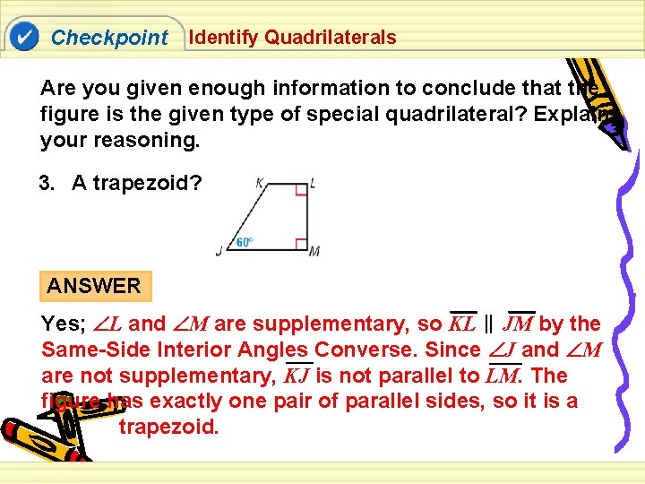6 6 Identify special quadrilaterals based on limited