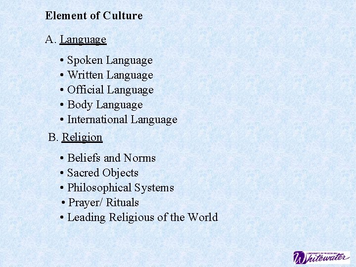 CHAPTER 3 Culture Environment Learning Objectives Understand how