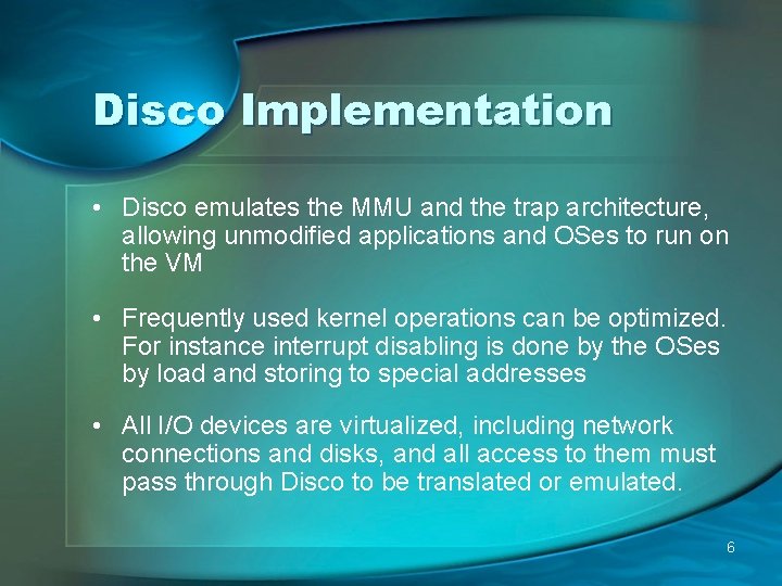 Disco Running Commodity Operating Systems on Scalable Multiprocessors