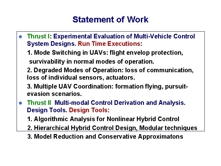 Hybrid System Design and Implementation Methodologies for MultiVehicle