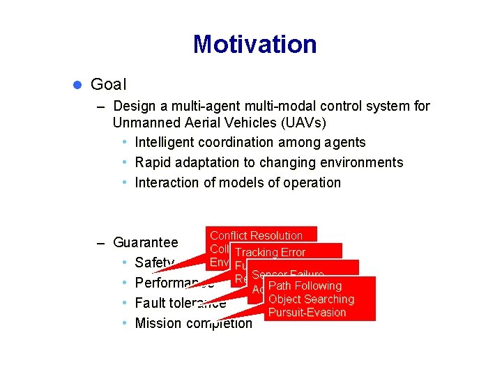 Hybrid System Design and Implementation Methodologies for MultiVehicle