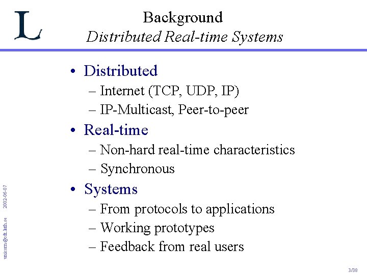 On Distributed Realtime Systems the m Star Environment