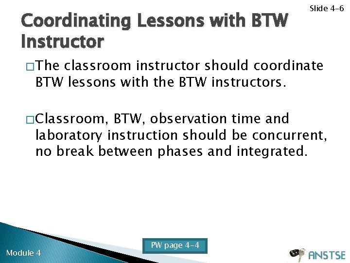 Module 4 Coordination Between Classroom and Behind theWheel