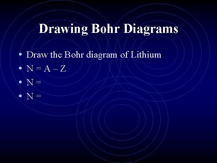 The Periodic Table 3 Bohr Diagrams Lesson 11