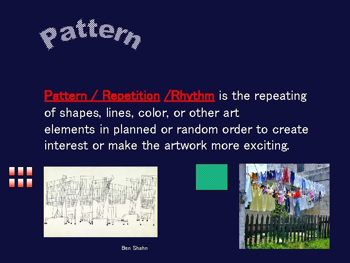 The Principles of Art are basically rules or