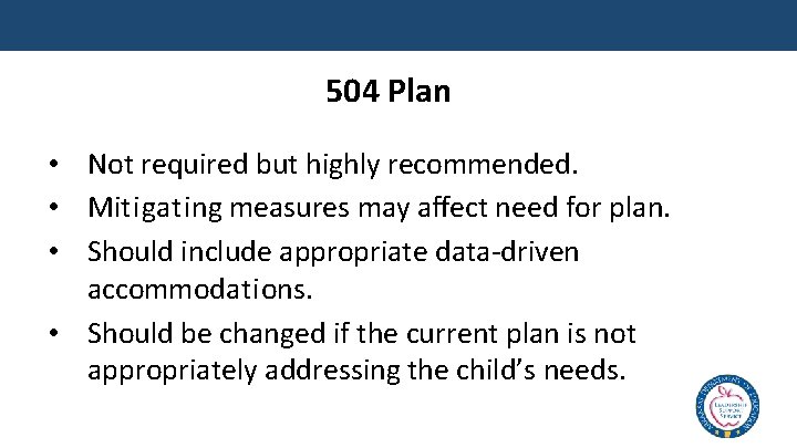 Section 504 and IDEA Determining Eligibility and Need