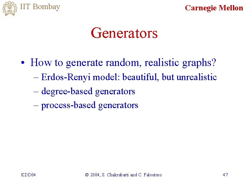 IIT Bombay Carnegie Mellon Graph structures in data