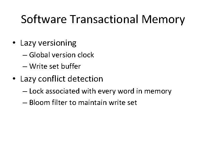 An Effective Hybrid Transactional Memory System With Strong