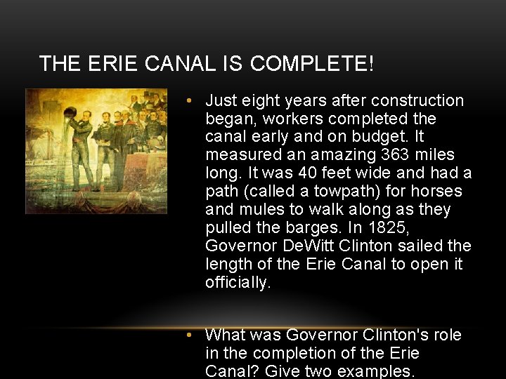 THE ERIE CANAL HYPOTHESIS How did building a