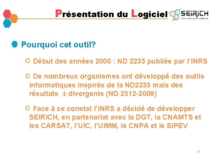 Bienvenue Prsentation du Logiciel dInformation et dEvaluation du