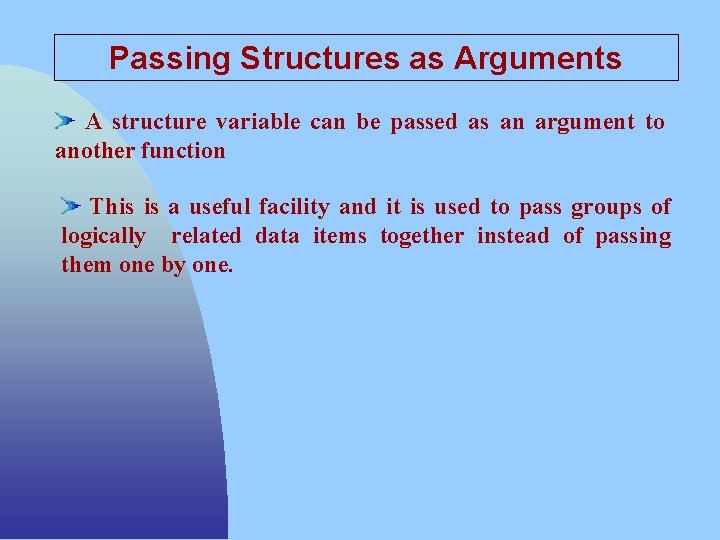 SRMMCA Session Objectives Define Structure Create Structure variable SRMMCA Session Objectives Define Structure Create Structure variable