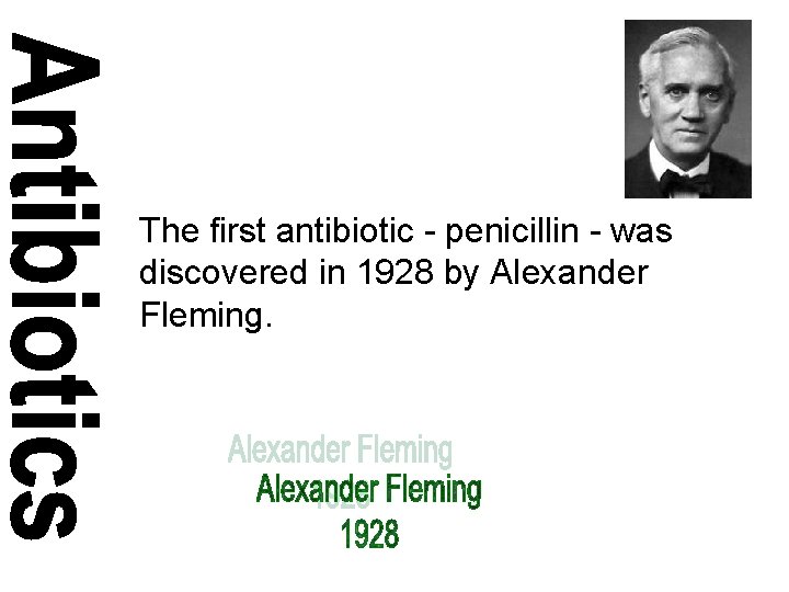 14 th September 2012 Antibiotics LO We will