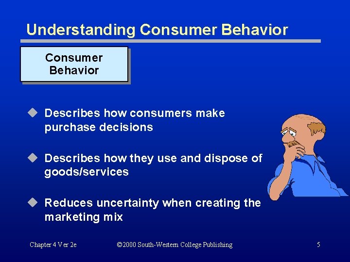 Chapter 4 Consumer Decision Making Prepared by Deborah