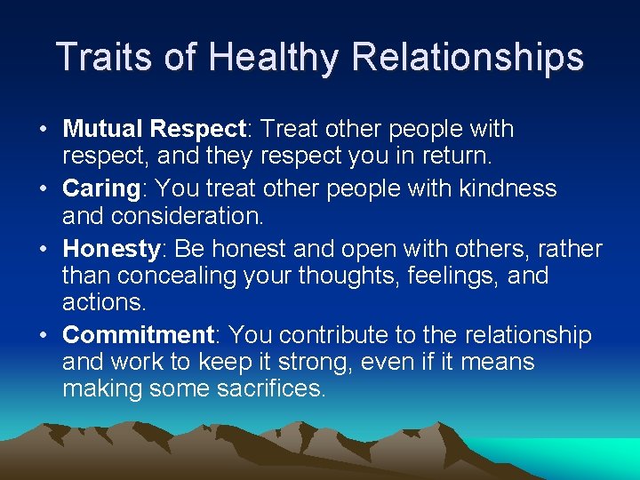 Healthy Relationships Chapter 6 Definitions Relationship A bond