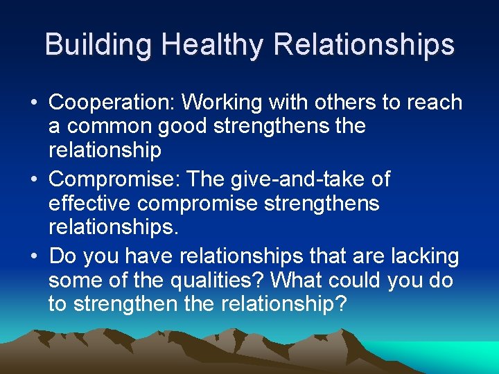 Healthy Relationships Chapter 6 Definitions Relationship A bond
