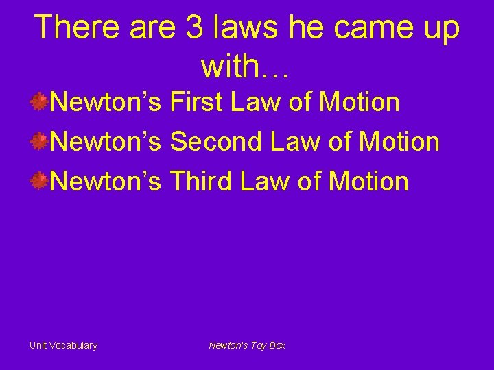 Newtons Three Laws of Physics Unit Vocabulary Newtons