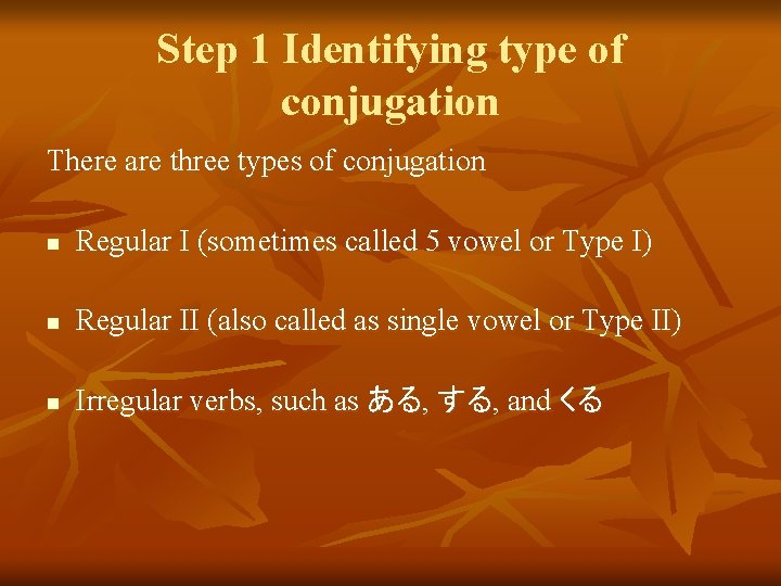 Verbal Conjugation Regular I Regular II and Irregular
