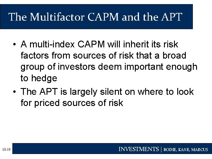 Chapter Ten Arbitrage Pricing Theory and Multifactor Models