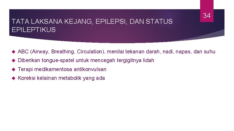 Responsi KEJANG EPILEPSI DAN STATUS EPILEPTIKUS PEMBIMBING dr
