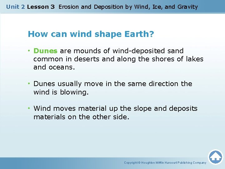 Unit 2 Lesson 3 Erosion and Deposition by
