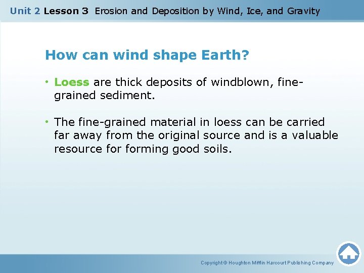 Unit 2 Lesson 3 Erosion and Deposition by