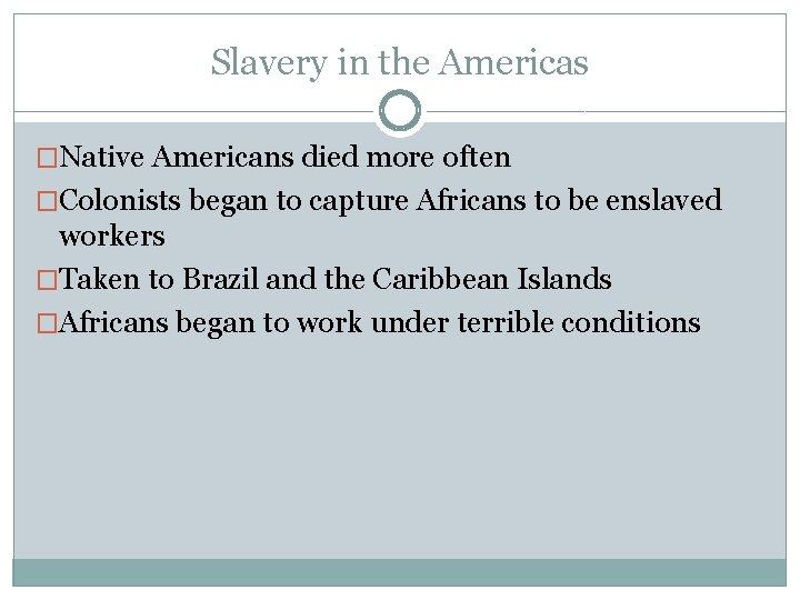 Chapter 4 Building of the first colonies LESSON