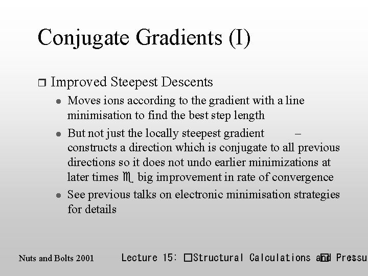 The Nuts and Bolts of FirstPrinciples Simulation Lecture