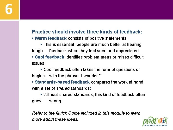 COLLABORATION MODULE 6 Giving and Receiving Feedback An