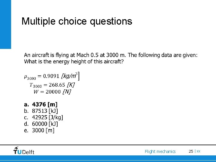 Flight and orbital mechanics Flight Mechanics practice questions